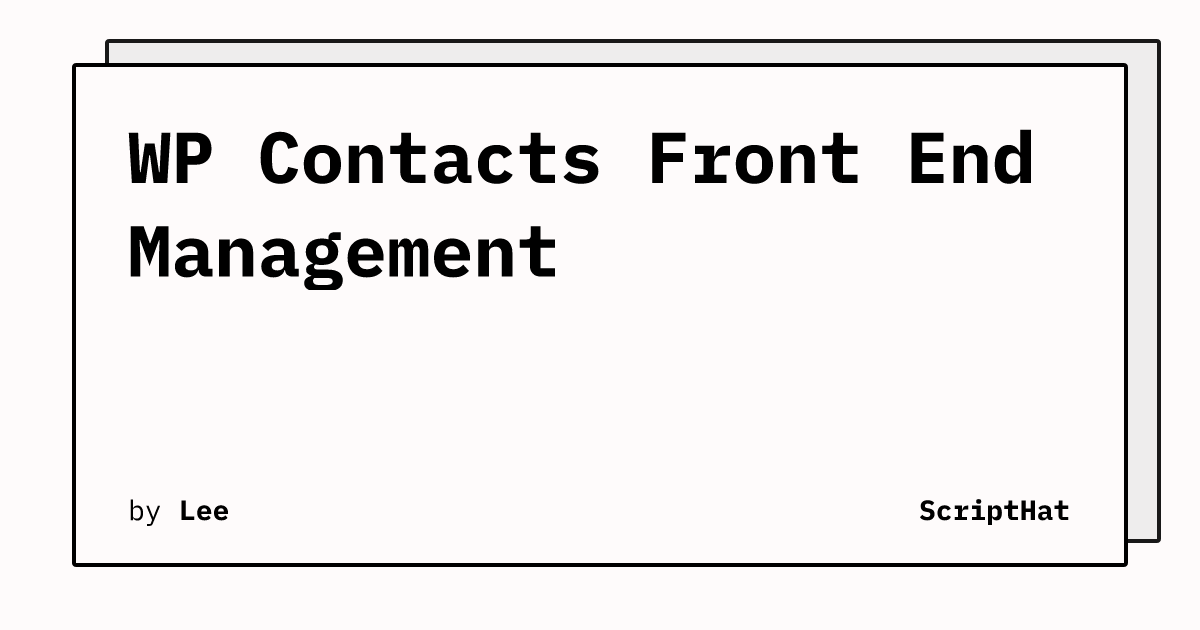 WP Contacts Front End Management